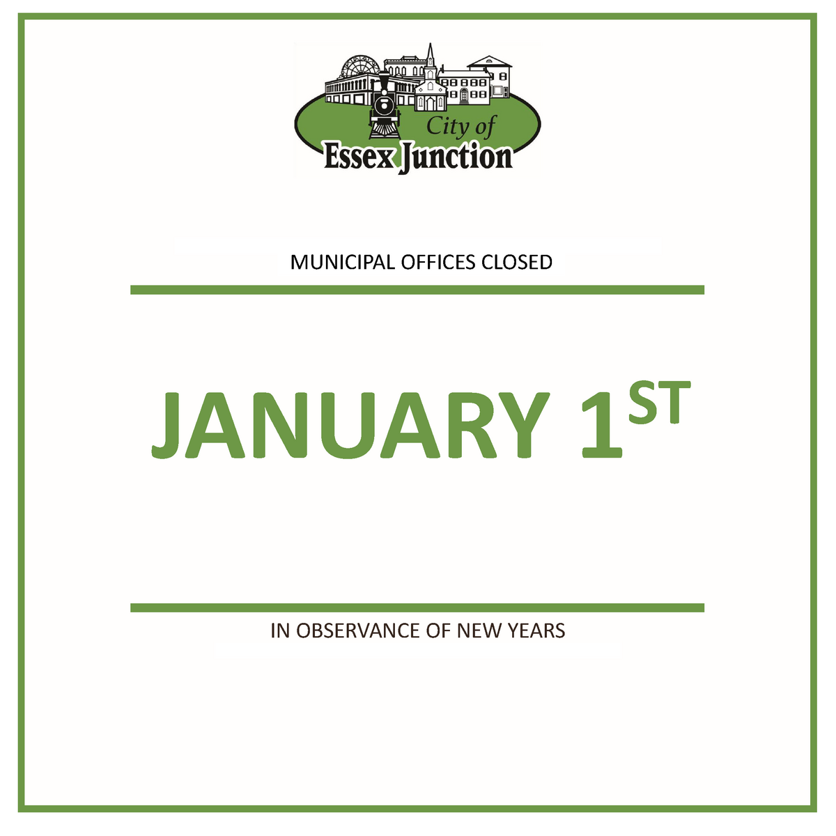 Municipal Office Closure - City of Essex Junction, Vermont