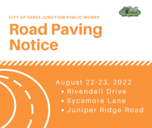 Public Works Road Paving Notice - City of Essex Junction, Vermont